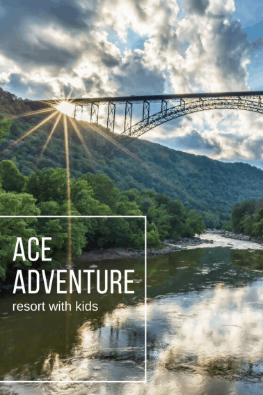 ACE Adventure Resort- Summer Adventure for Families in West Virginia