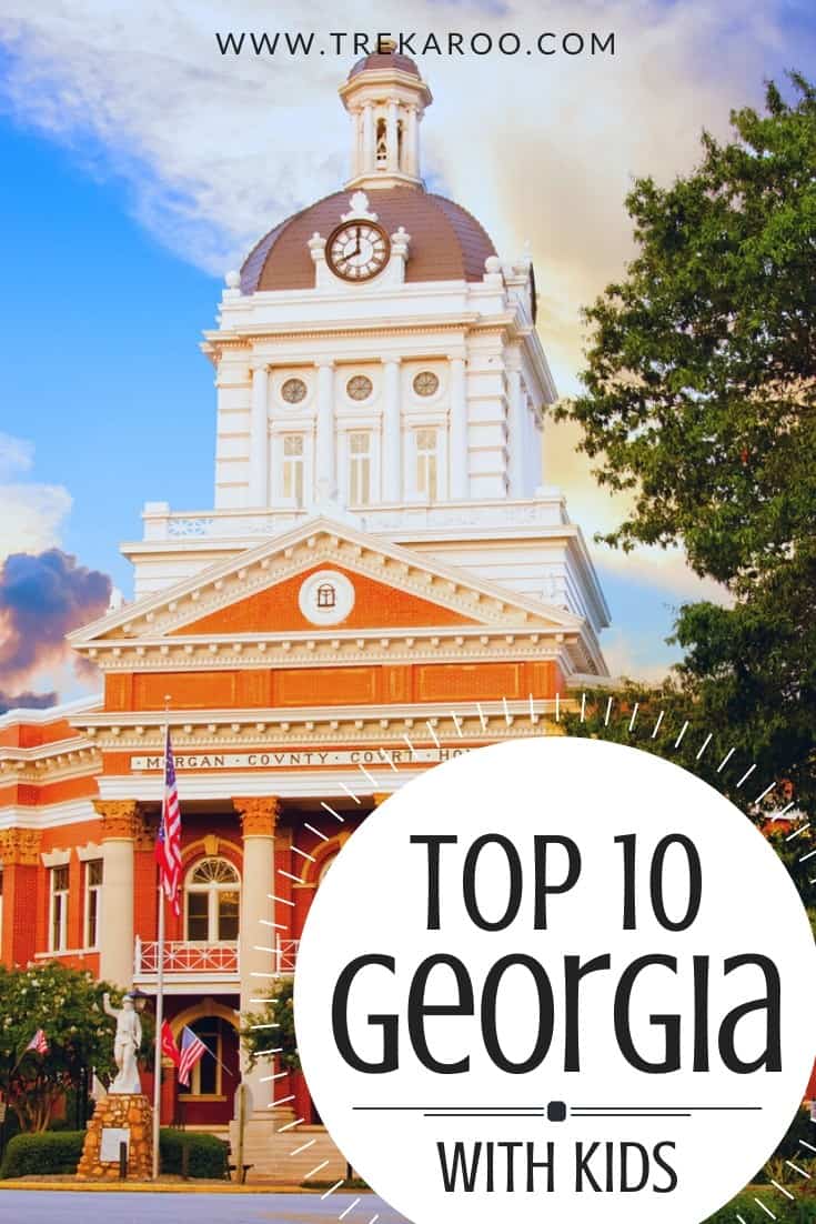 10 Fun Things to do in Georgia with Kids on a Family Vacation