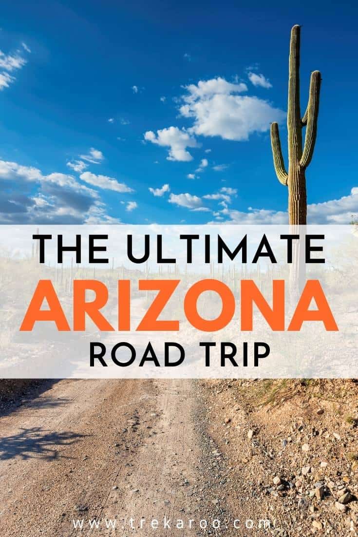 The Ultimate 10-Day Arizona Road Trip Itinerary